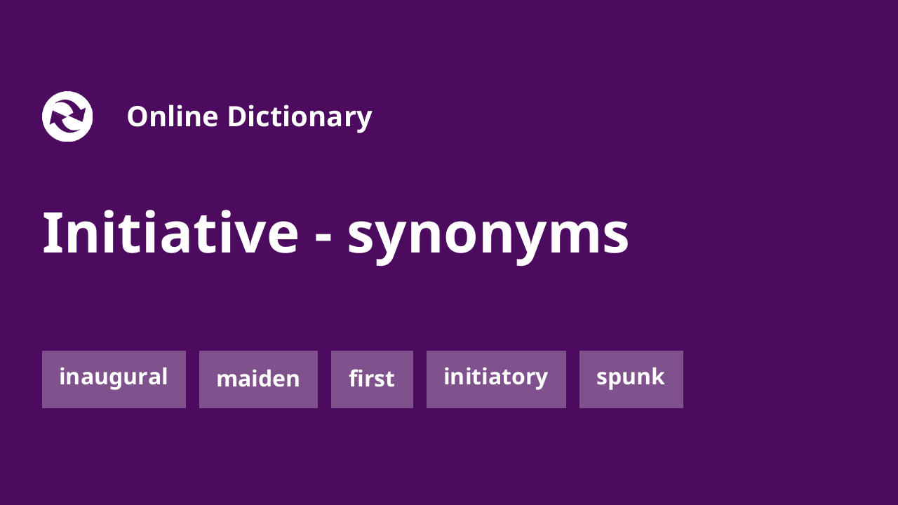 Initiative - synonyms, pronunciation, definition, meaning, examples ...