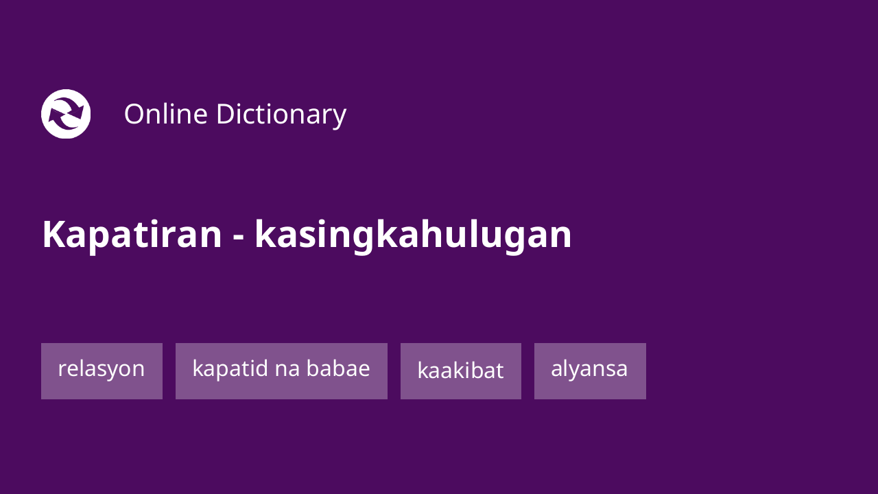 Kapatiran - kasingkahulugan, pagbigkas, kahulugan, halimbawa | OpenTran